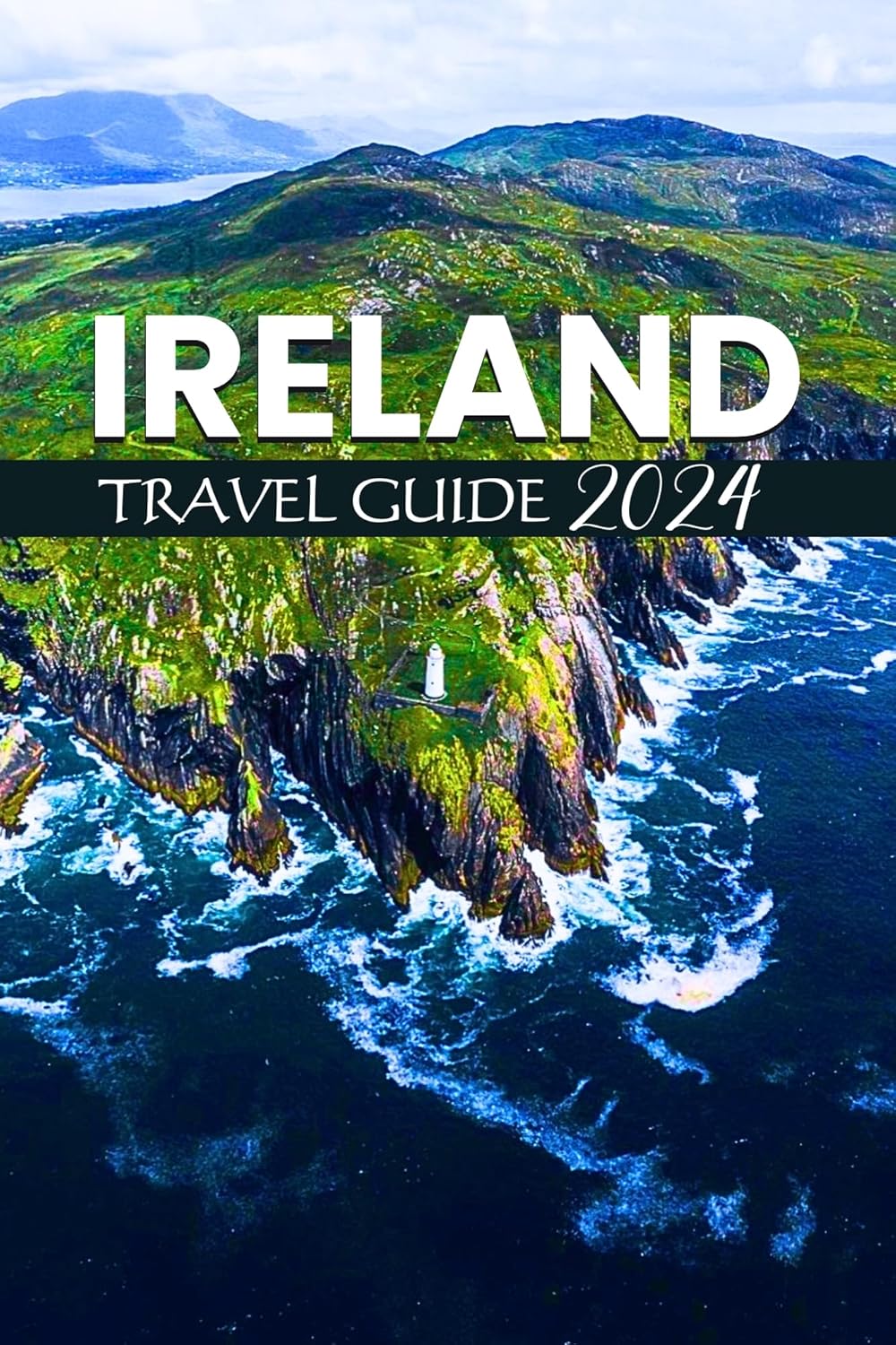 Amazon.com: Ireland Travel Guide 2024: Plan Your Perfect Irish ...