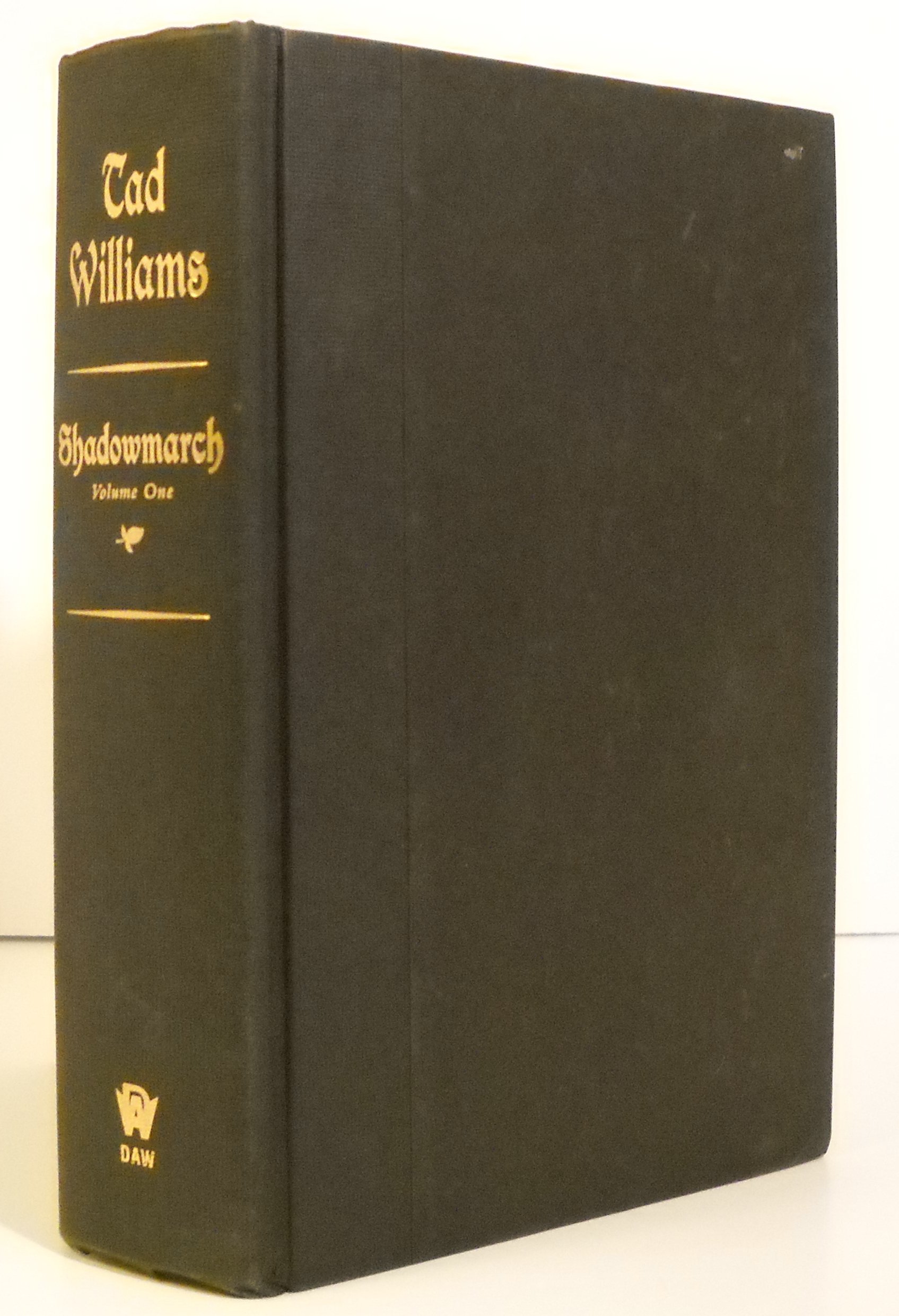 Shadowmarch: Shadowmarch: Volume I: Williams, Tad: 9780756402198 ...