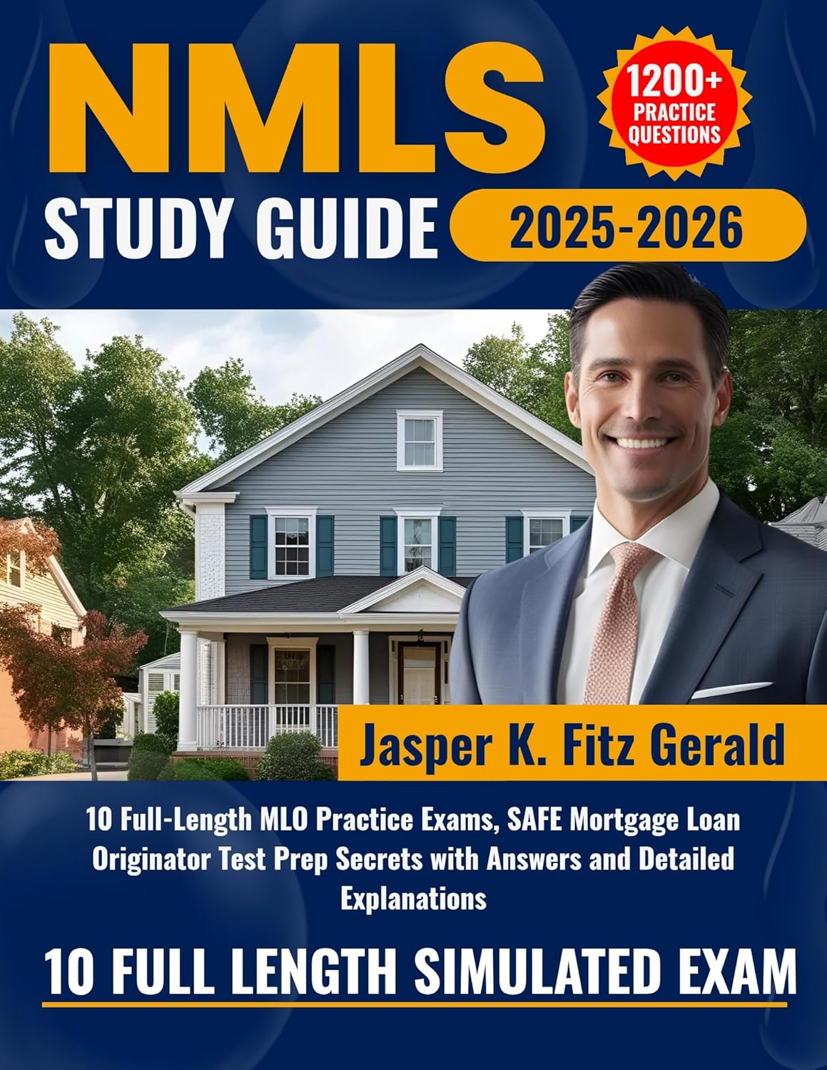 NMLS Study Guide 2025-2026: 10 Full-Length MLO Practice Exams, SAFE ...
