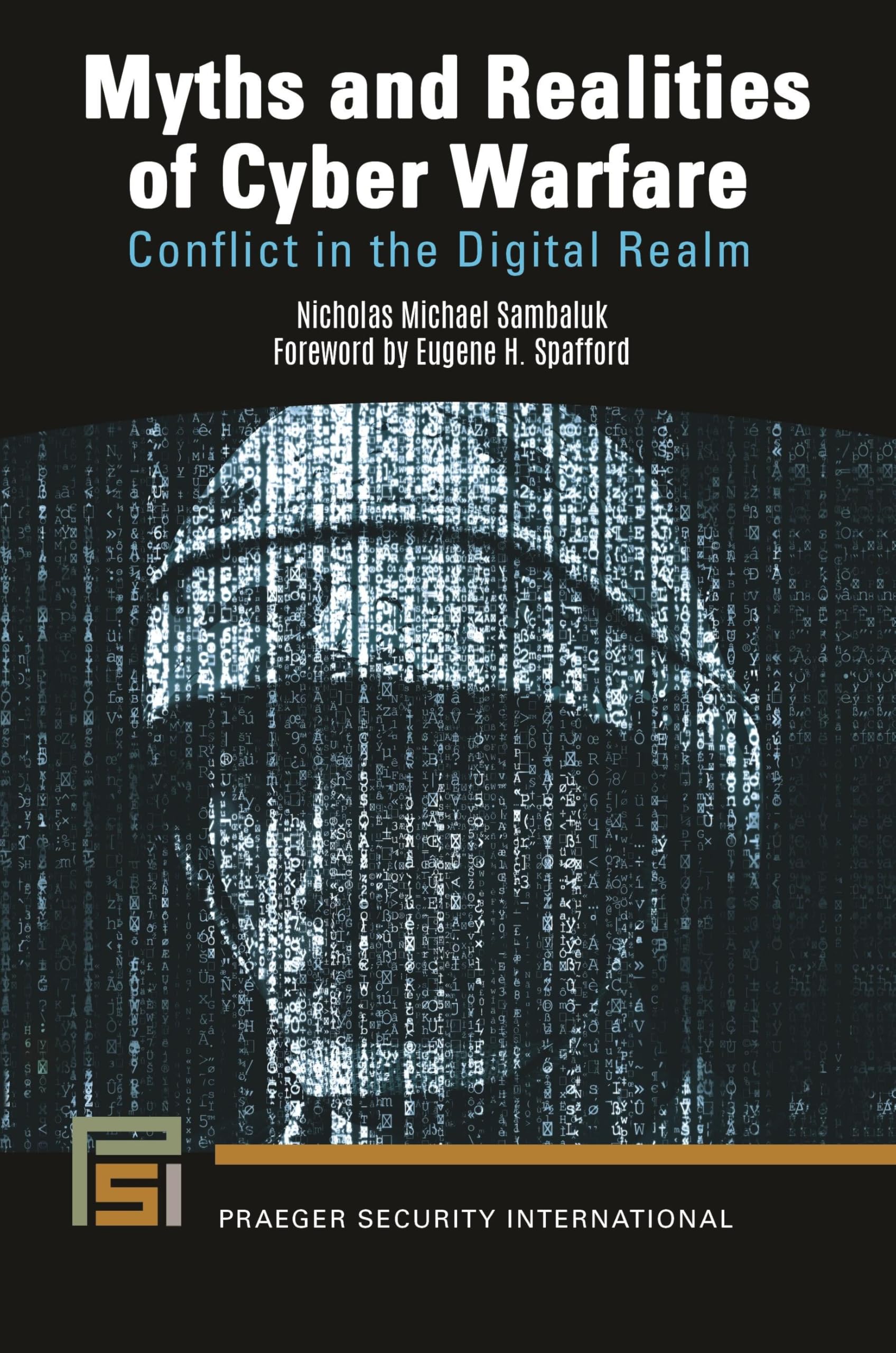 Amazon.com: Myths and Realities of Cyber Warfare: Conflict in the ...