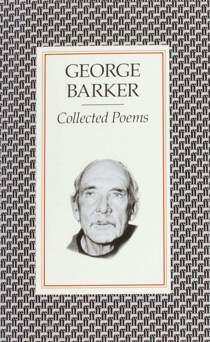 Collected Poems: Barker, George, Fraser, Robert: 9780571139729: Amazon ...
