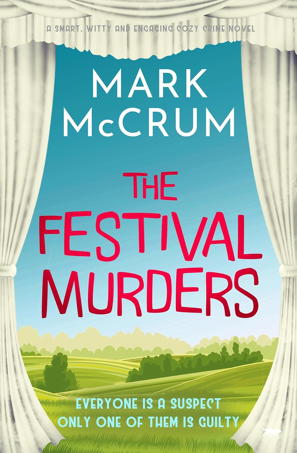 The Festival Murders: A smart, witty and engaging cozy crime novel ...