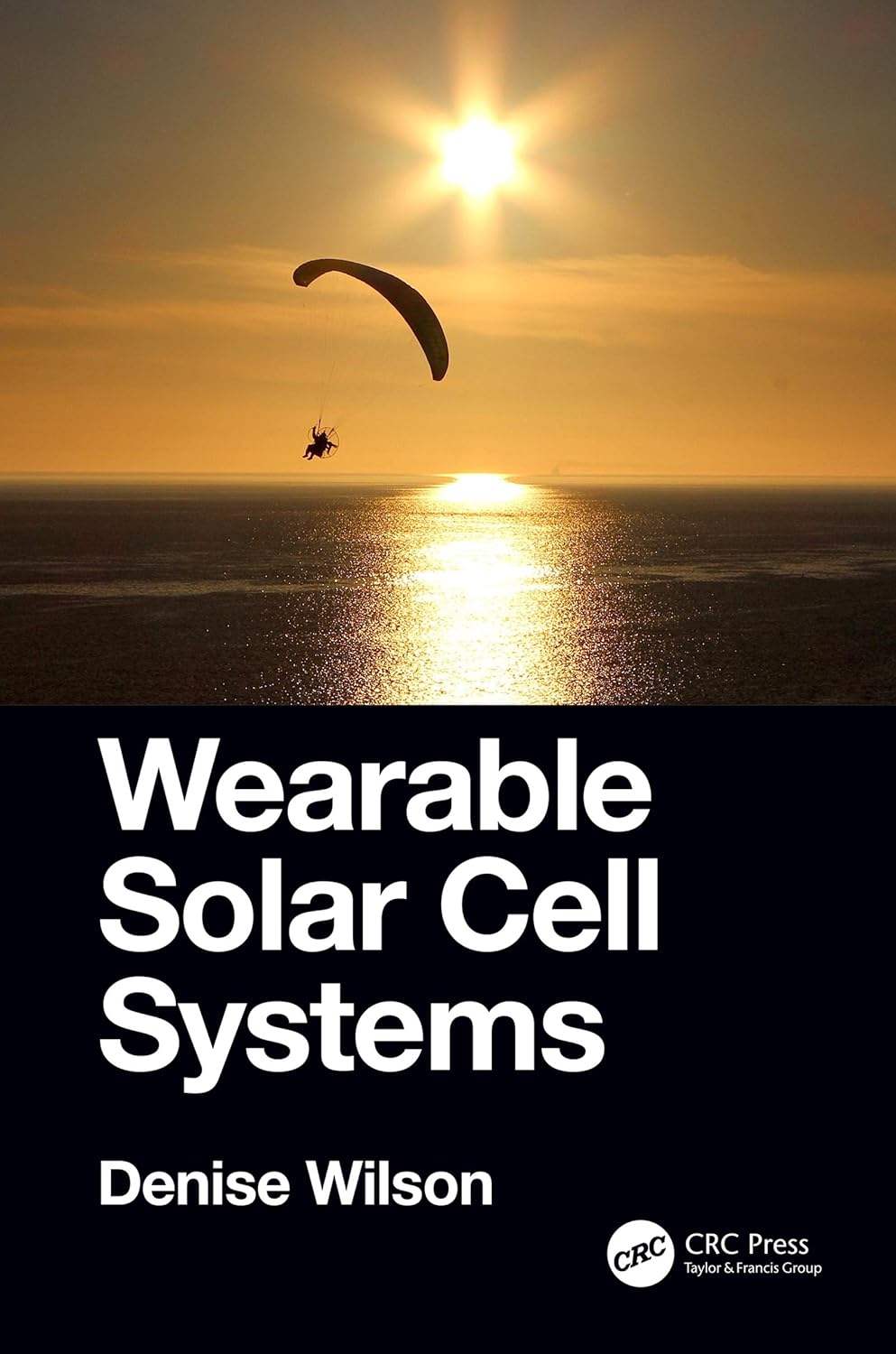 WEARABLE SOLAR CELL SYSTEMS, 1ST EDITION : Wilson, Denise: Amazon.in: Books
