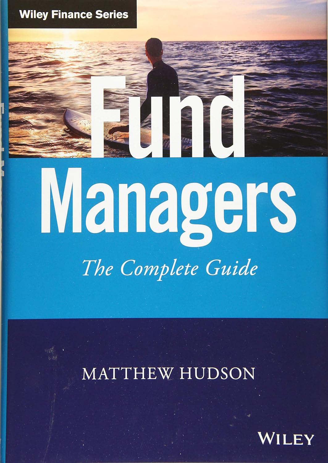 Fund Managers: The Complete Guide (Wiley Finance): 9781119515586 ...