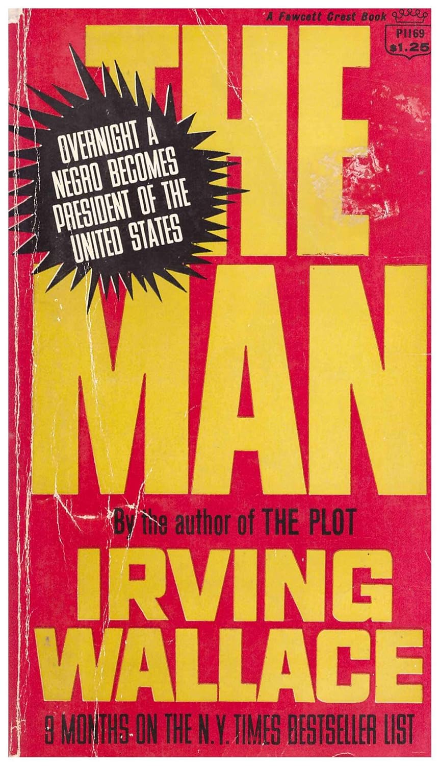 The Man: Irving Wallace: Amazon.com: Books