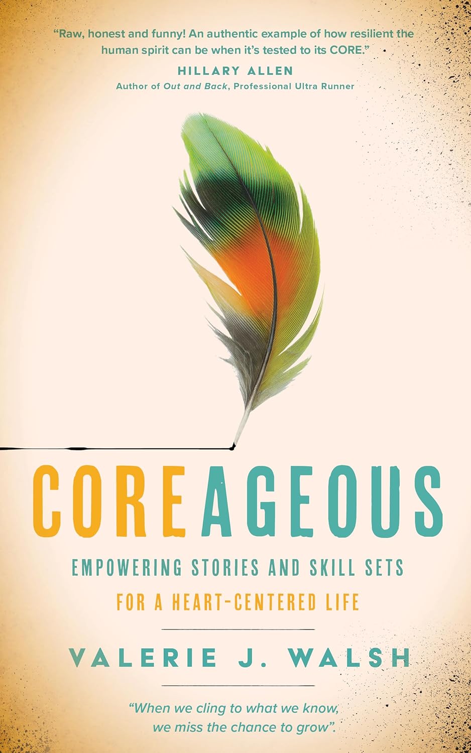 Amazon.com: COREAGEOUS: Empowering Stories and Skill Sets for a Heart ...