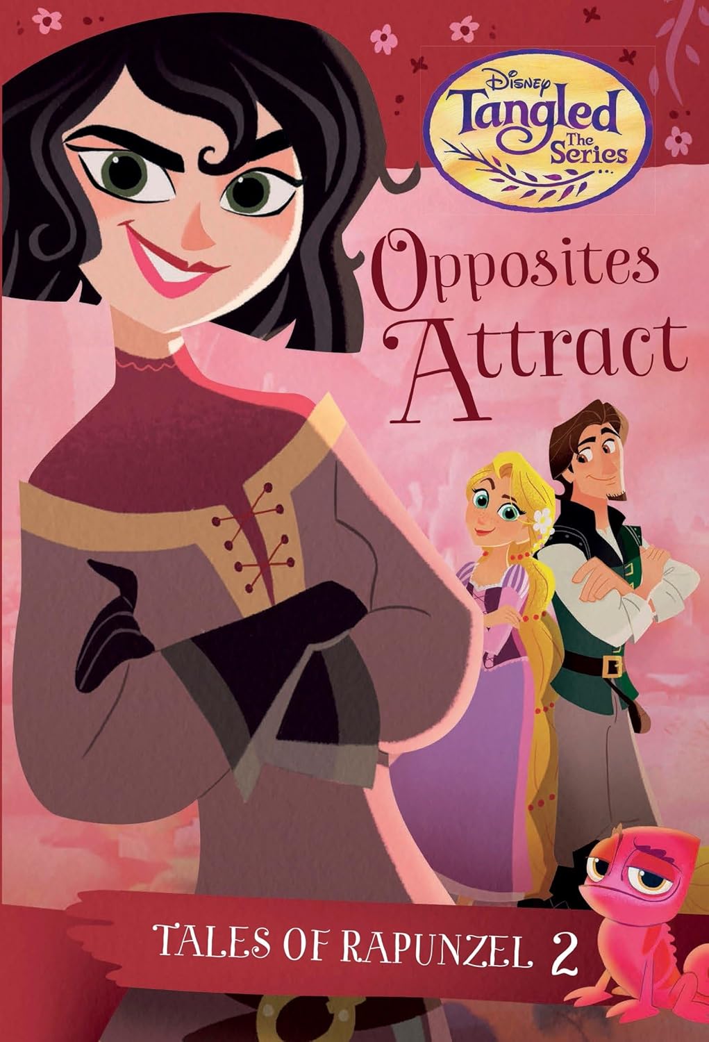 Tales of Rapunzel #2: Opposites Attract (Disney Tangled the Series ...
