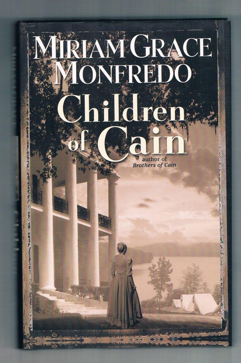 Children of Cain (Cain Trilogy, 3): Monfredo, Miriam Grace ...