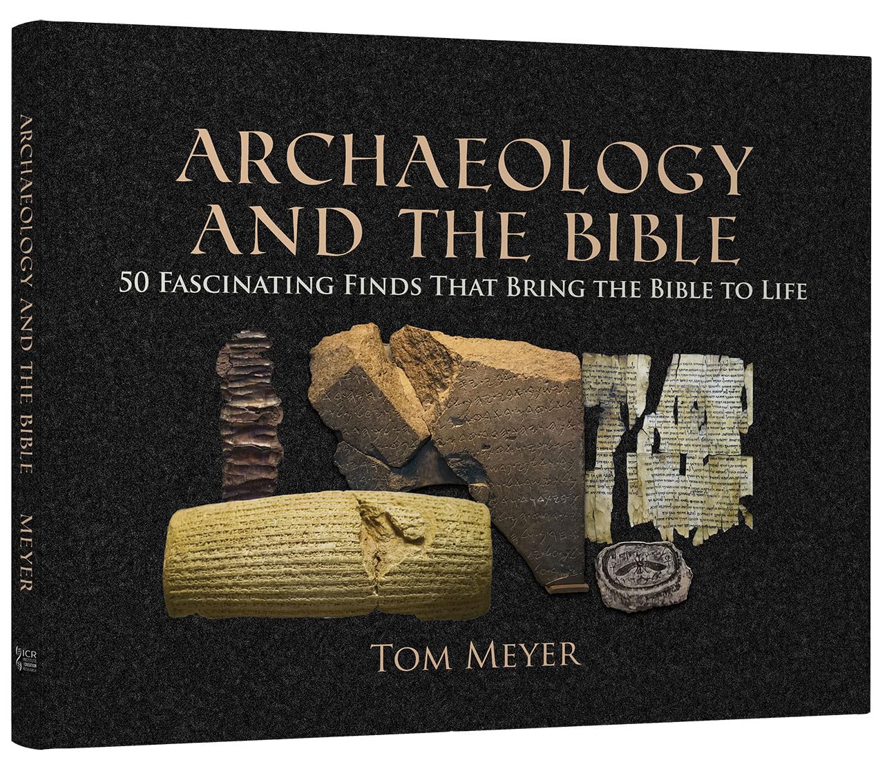 Archaeology and the Bible: Mr. Tom Meyer: 9781946246721: Amazon.com: Books