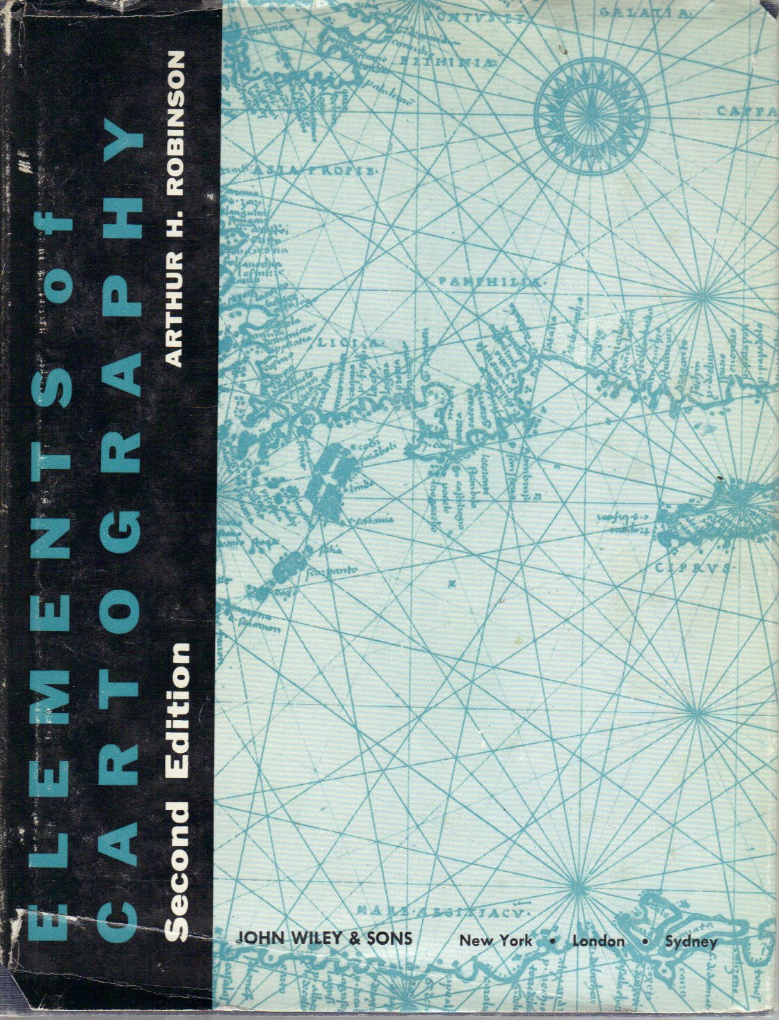 Elements of cartography: Robinson, Arthur Howard: Amazon.com: Books