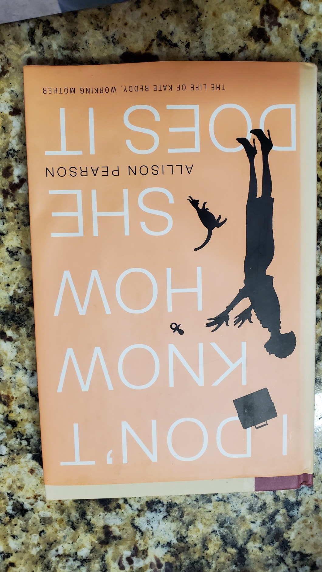 I Don't Know How She Does It: The Life of Kate Reddy, Working Mother ...