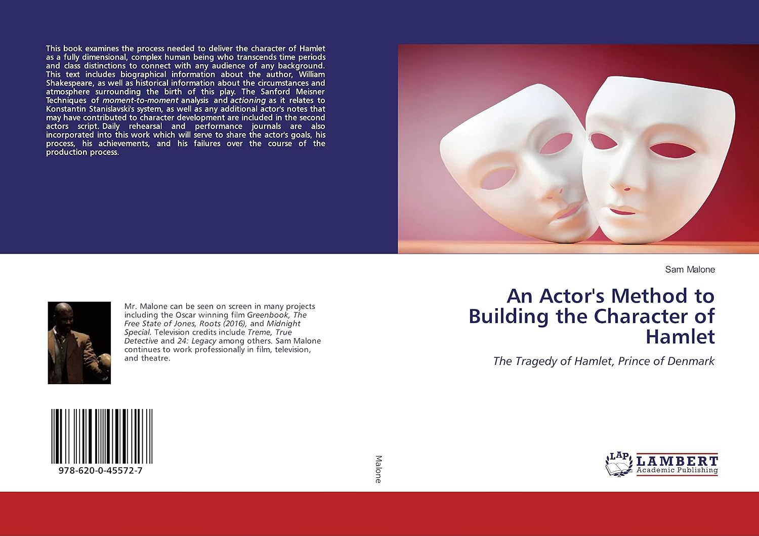 An Actor's Method to Building the Character of Hamlet: The Tragedy of ...