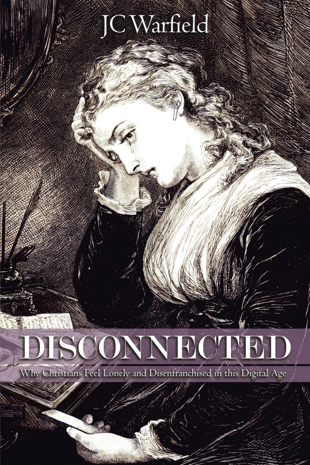 Disconnected: Why Christians Feel Lonely and Disenfranchised in this ...