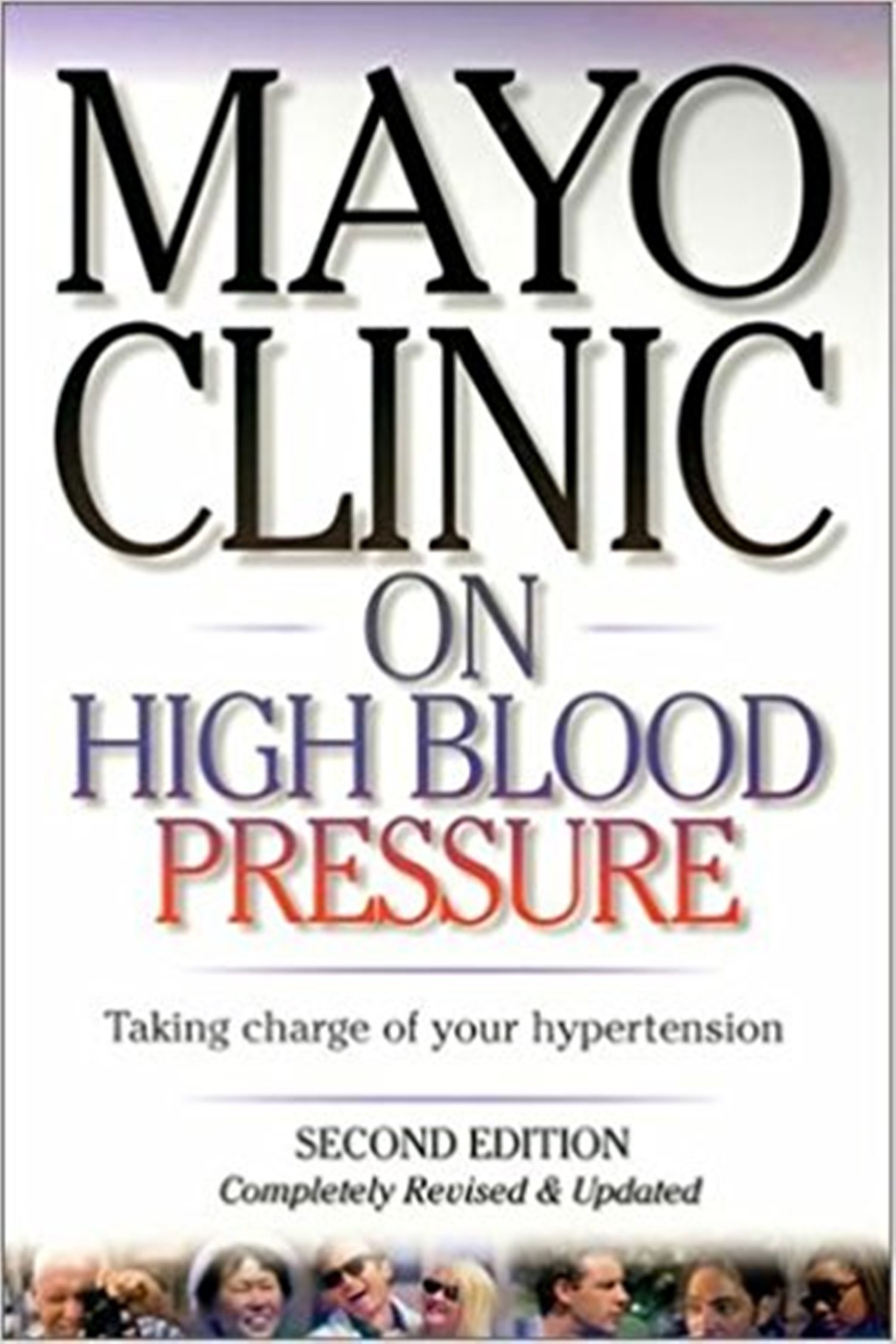 Mayo Clinic on High Blood Pressure: Taking charge of your hypertension ...