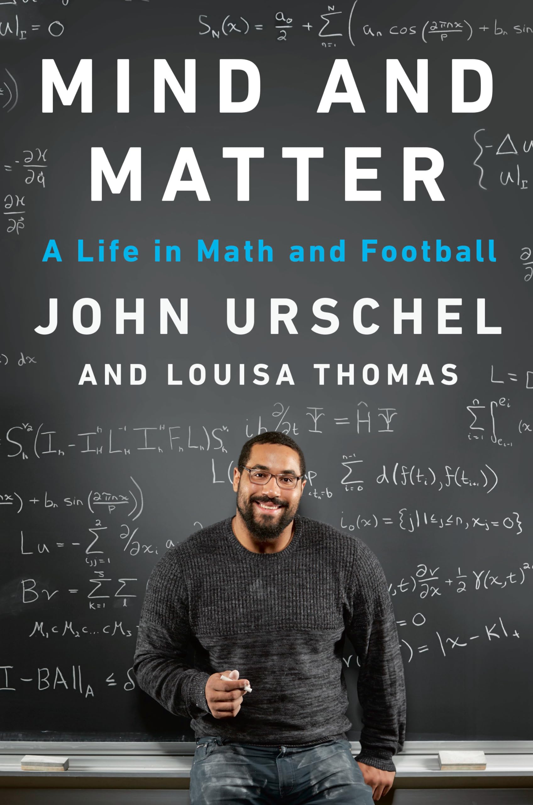 Amazon.com: Mind and Matter: A Life in Math and Football: 9780735224865 ...