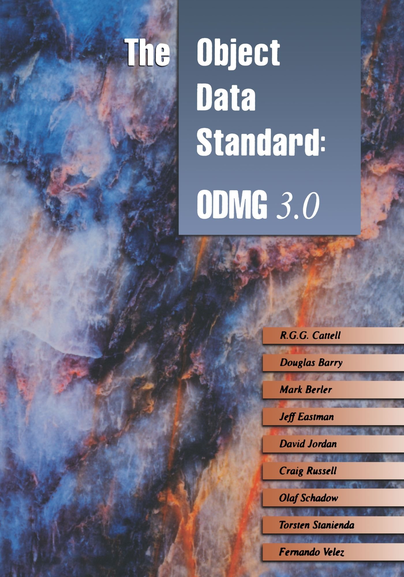 The Object Data Standard: ODMG 3.0 (The Morgan Kaufmann Series in Data ...