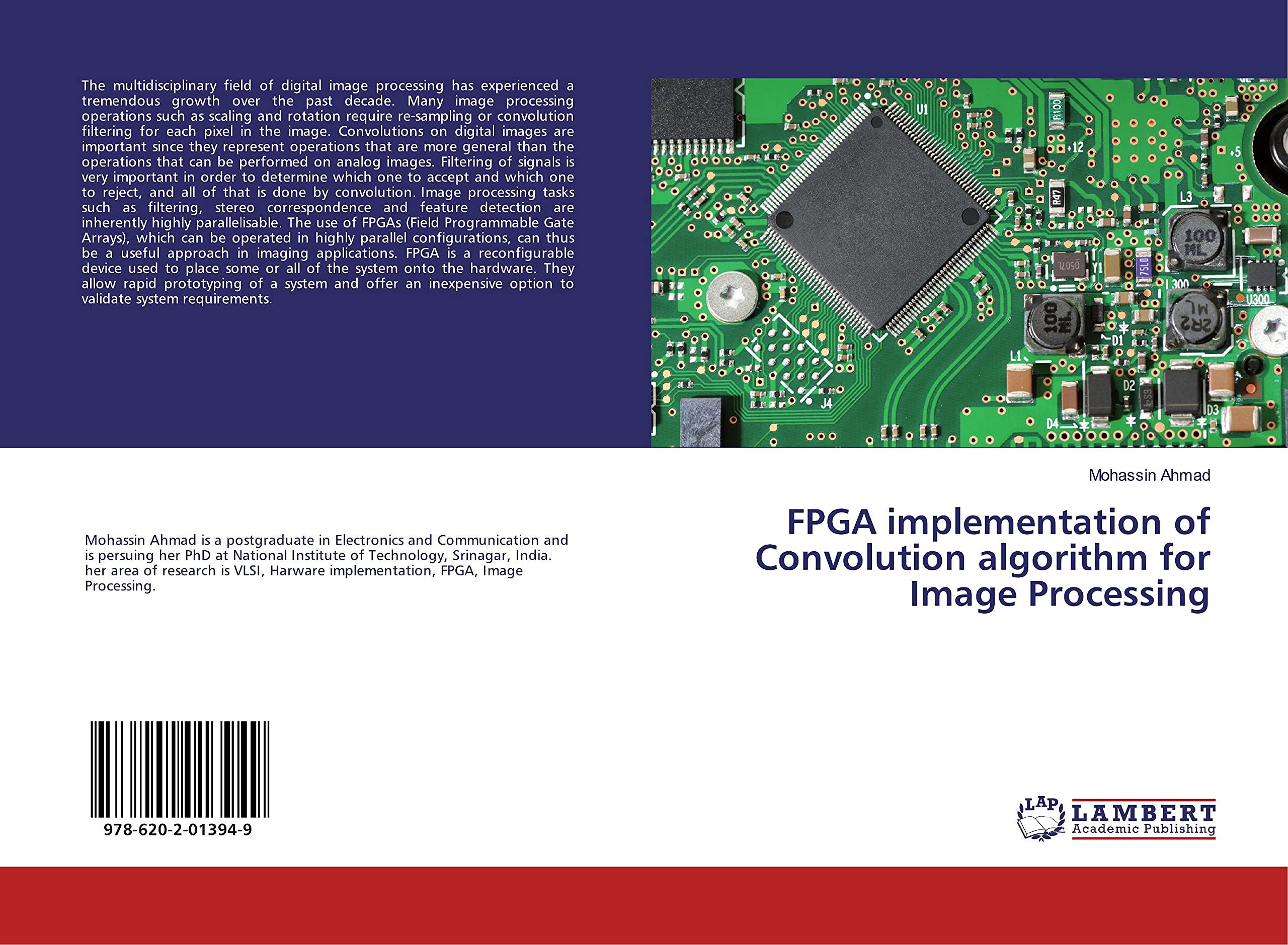 FPGA implementation of Convolution algorithm for Image Processing: Ahmad, Mohassin ...