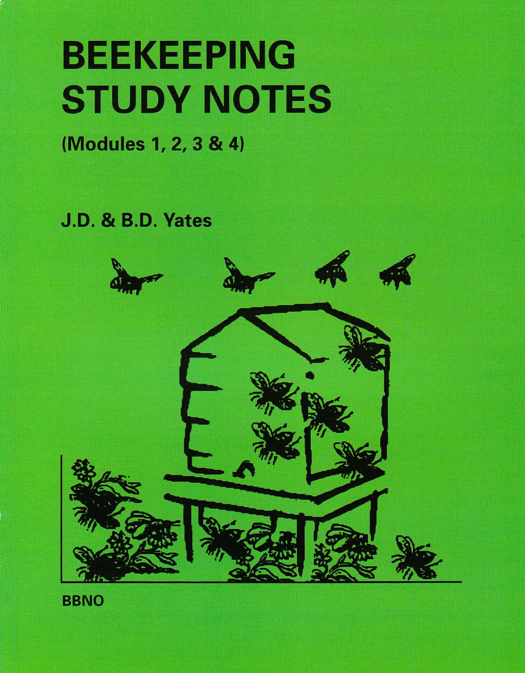 Modules 1, 2, 3 & 4 (v. 1) (Beekeeping Study Notes for the BBKA ...