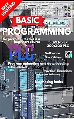 SIEMENS S7 BASIC PLC PROGRAMMING - Kindle edition by TECH, EAL COURSE ...