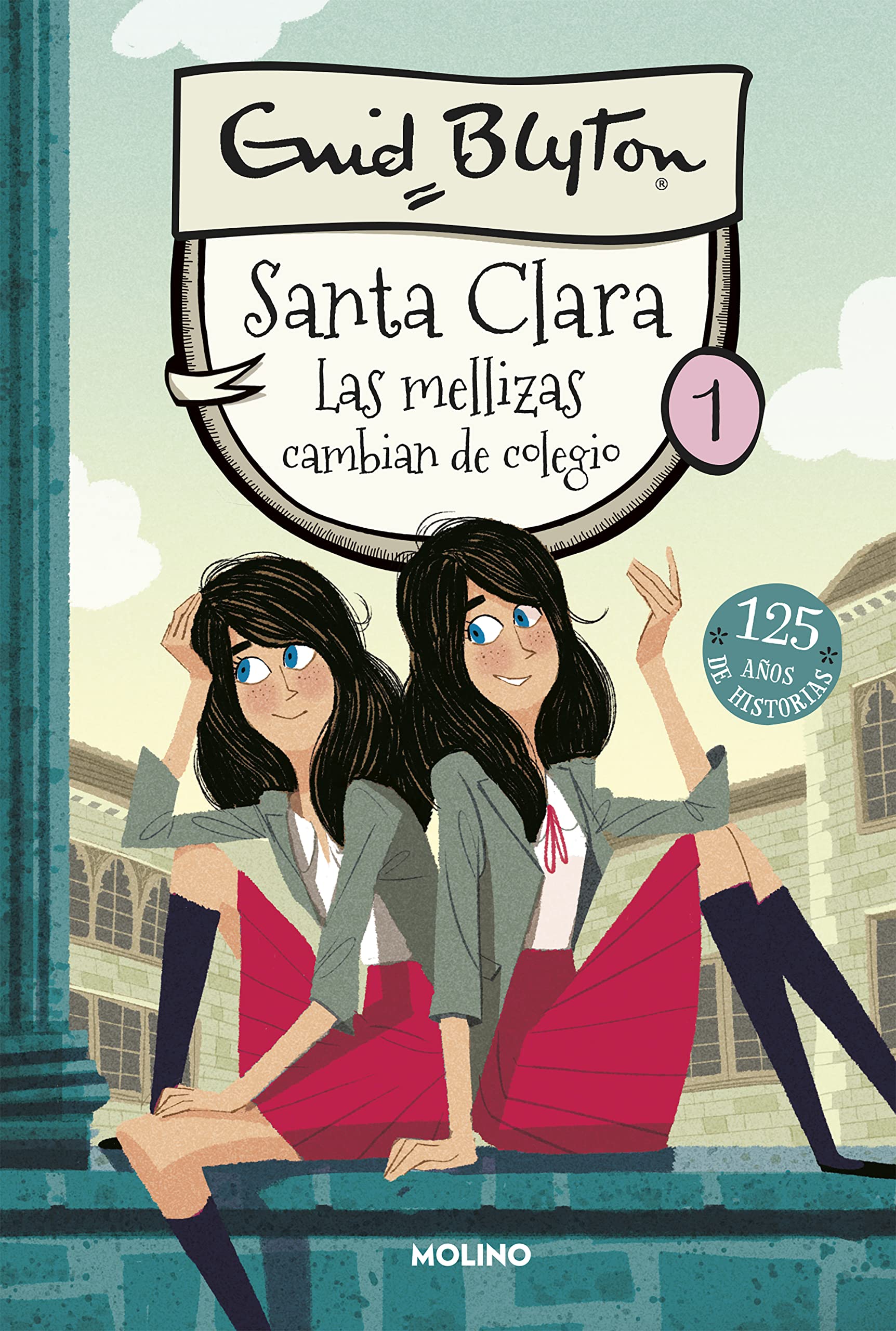Santa Clara 1 - Las mellizas cambian de colegio: Blyton, Enid, Lorenzo ...