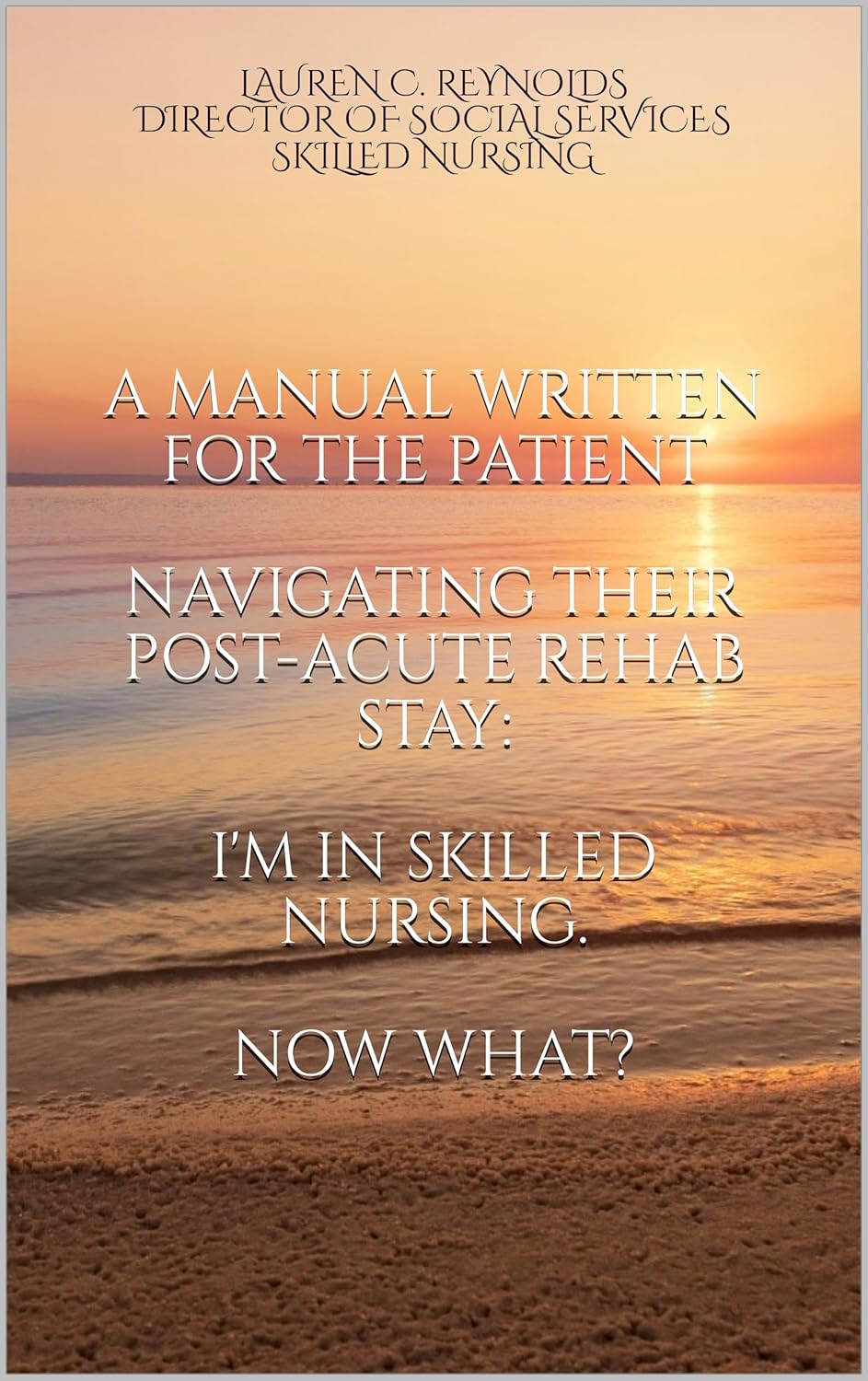 Amazon.com: A Manual Written for the Patient Navigating their Post ...