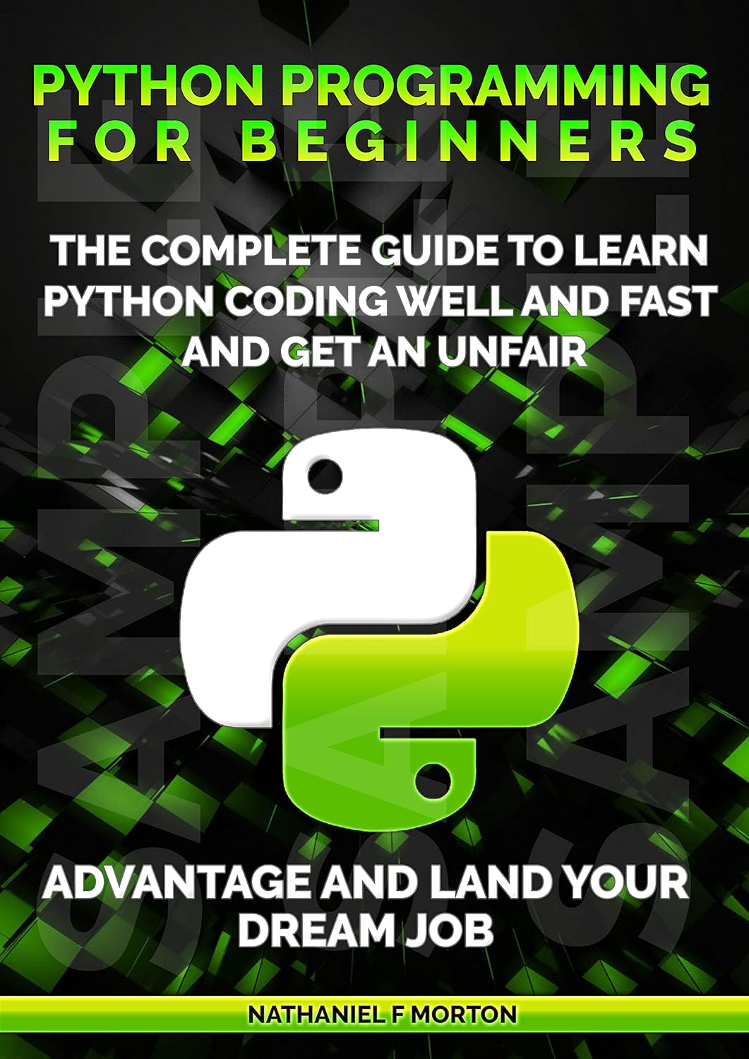 Amazon.co.jp: Python Programming for Beginners: The Complete Guide to Learn Python Coding Well ...