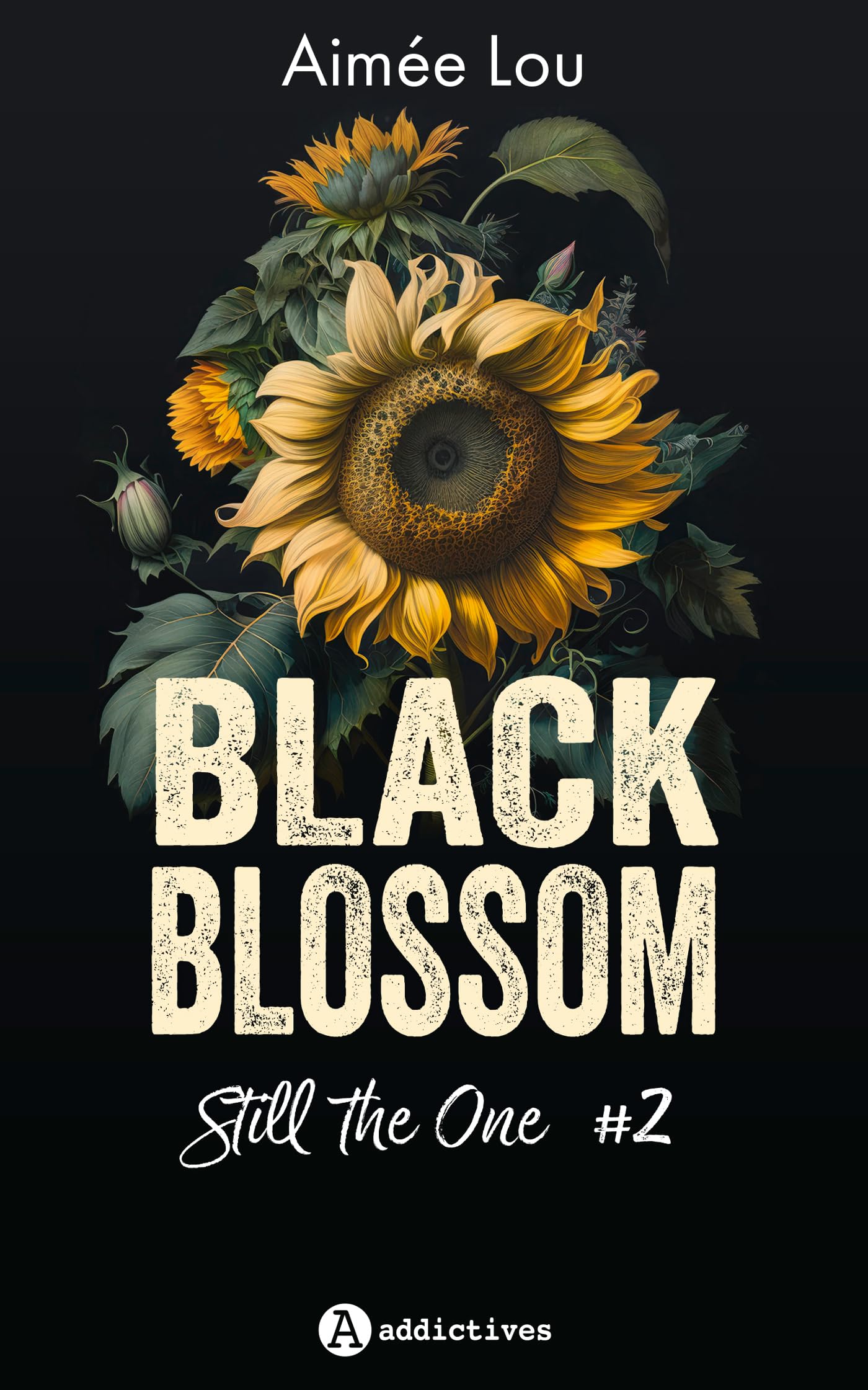 Black Blossom 2 - Still the One : LOU, Aimée: Amazon.fr: Livres