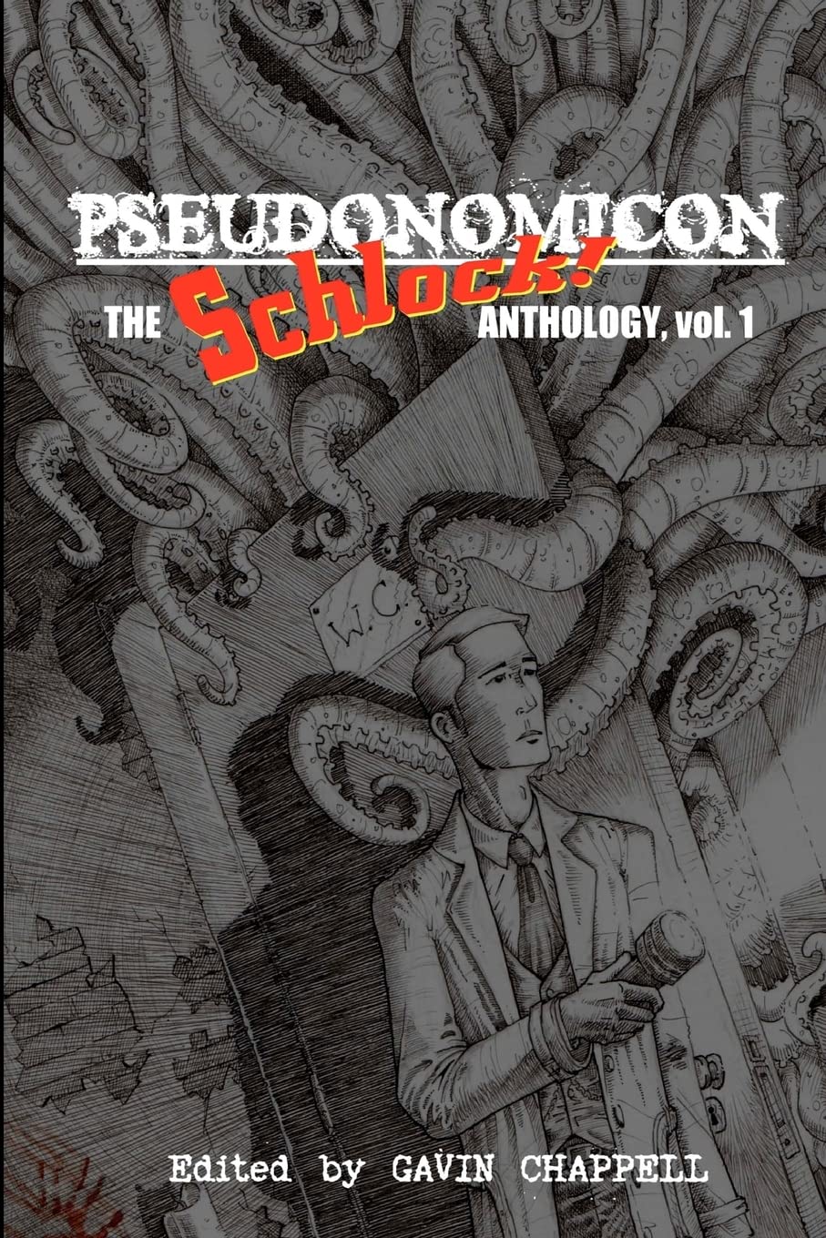 Pseudonomicon: Schlock Webzine: Chappell, Gavin, Rhodes, James, Roach ...