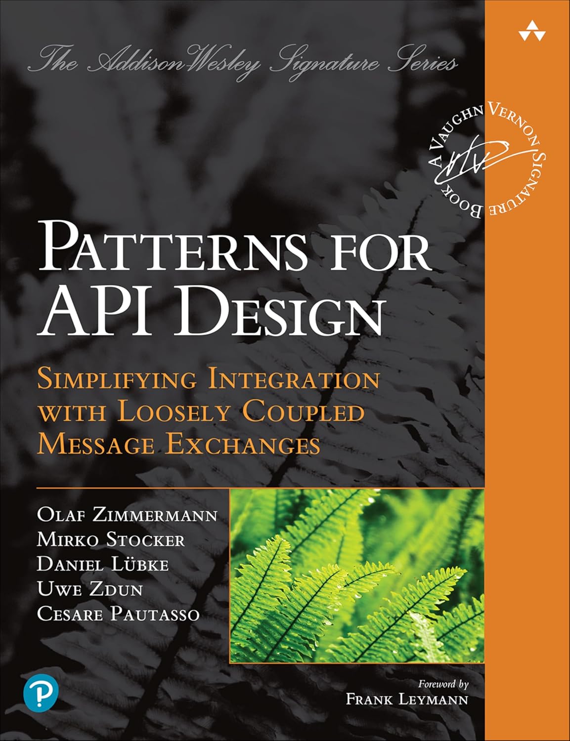 Patterns for API Design: Simplifying Integration with Loosely Coupled ...