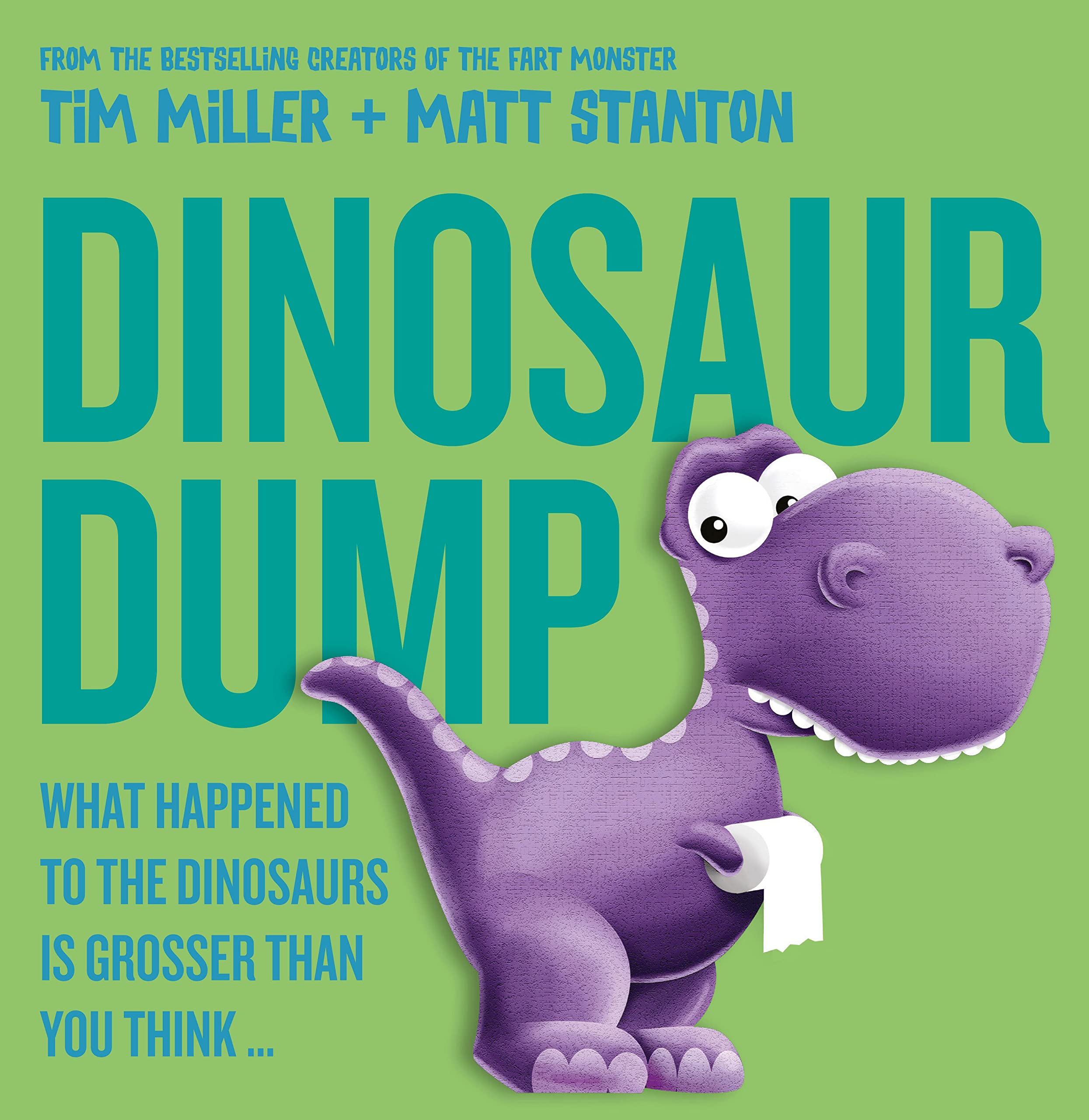 Amazon.com: Dinosaur Dump: What Happened to the Dinosaurs Is Grosser ...