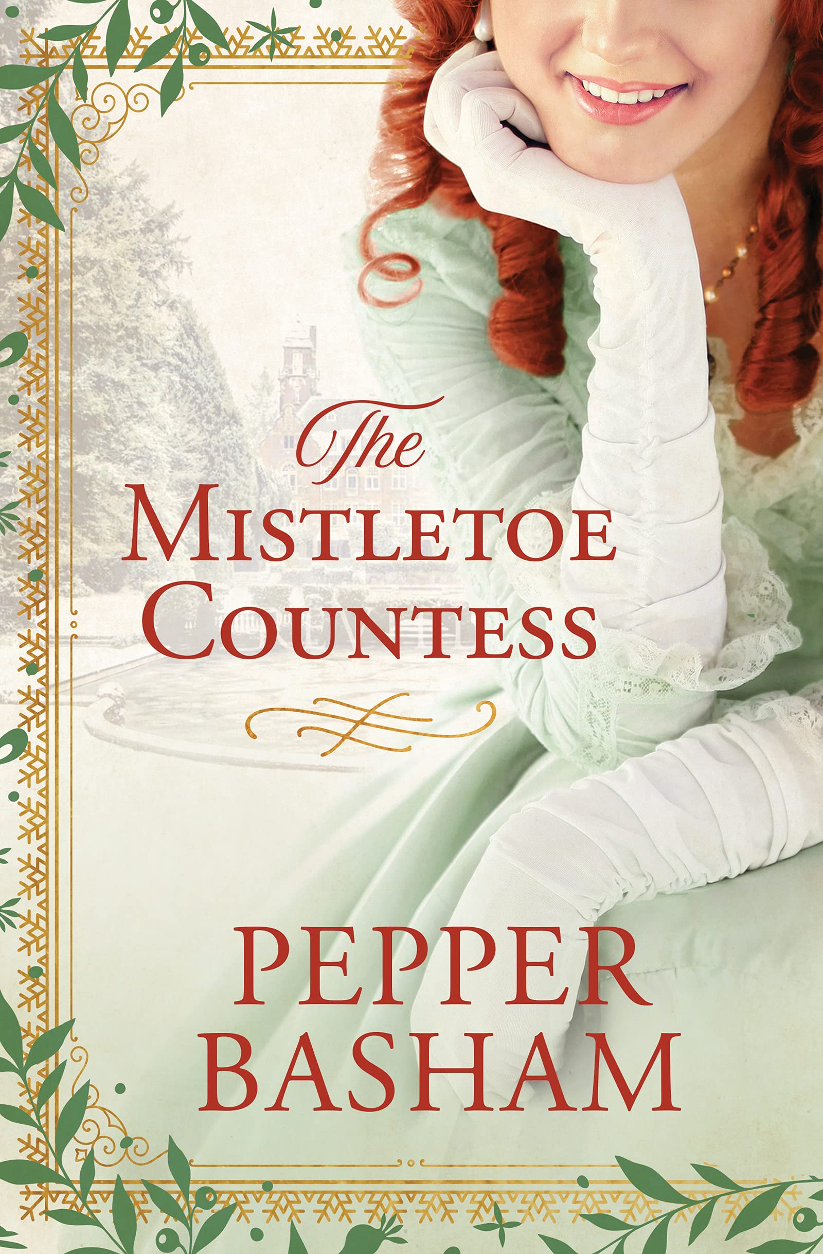 The Mistletoe Countess (A Freddie and Grace Mystery): Basham, Pepper ...