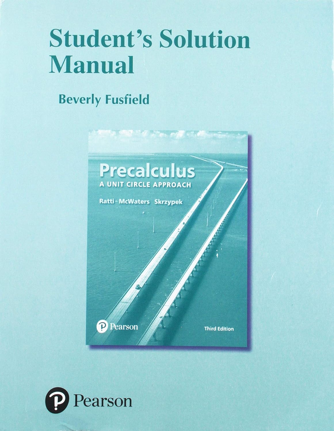 Student Solutions Manual For Precalculus A Unit Circle Approach Ratti Student Solutions Manual For Precalculus A Unit Circle Approach Ratti