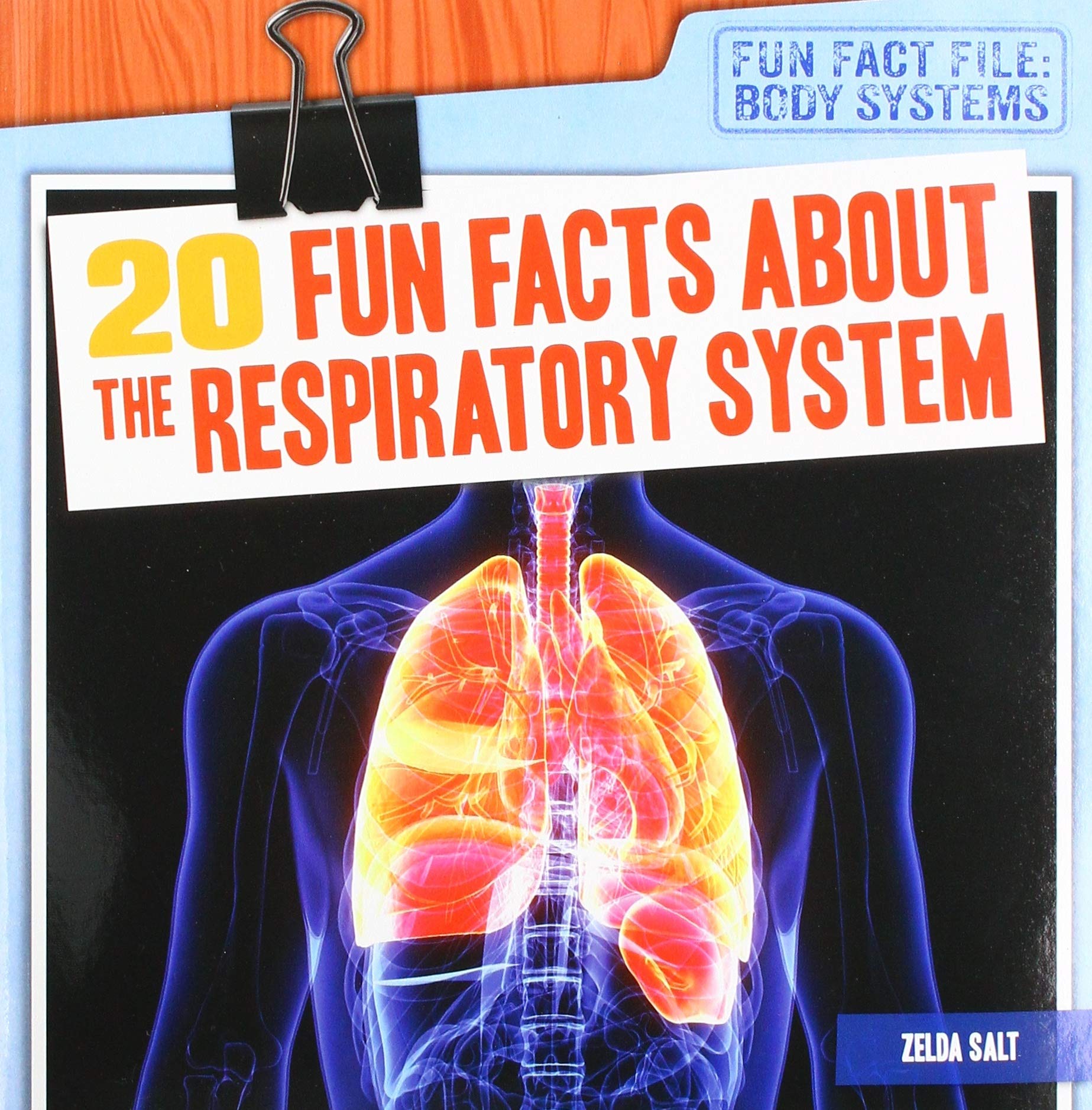 Buy 20 Fun Facts about the Respiratory System (Fun Fact File: Body ...