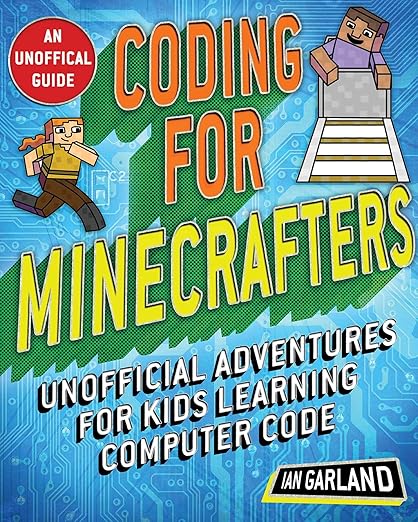 Amazon.com: Coding for Minecrafters: Unofficial Adventures for Kids ...