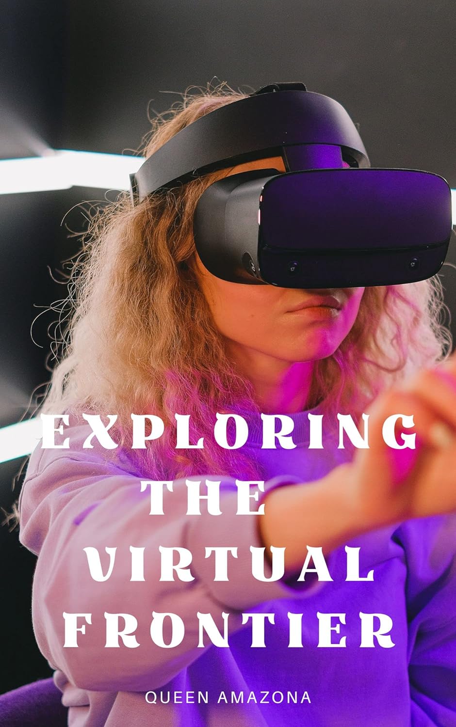 Amazon.com: Exploring the Virtual Frontier: An Introduction to ...