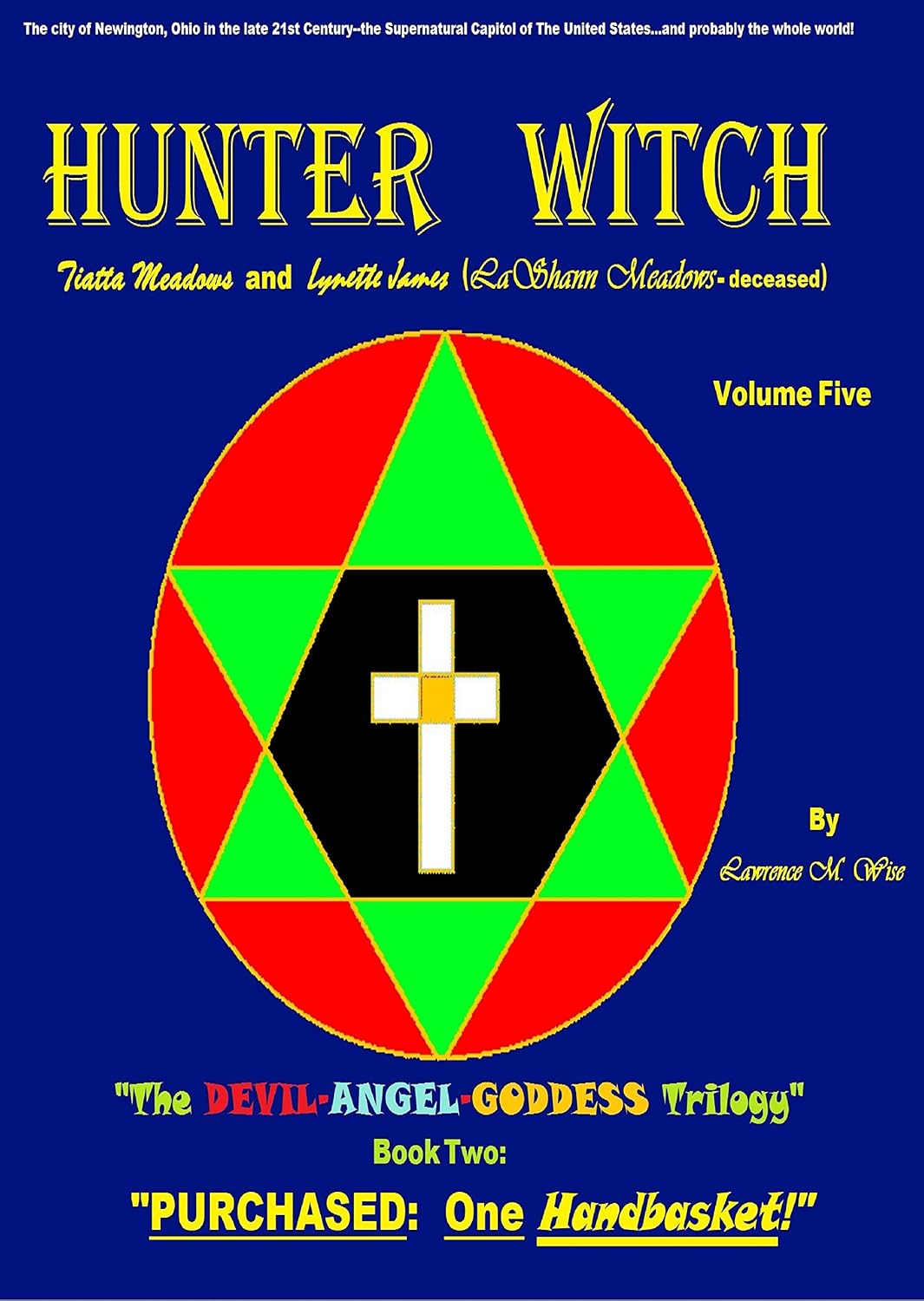 PURCHASED: One Handbasket!: The DEVIL-ANGEL-GODDESS Trilogy -Book Two ...
