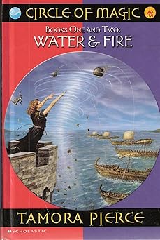 Circle of Magic - books one and Two: Water & Fire: Tamora Pierce ...