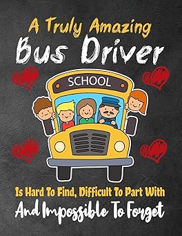 A Truly Amazing Bus Driver school Is Hard To Find, Difficult To Part ...