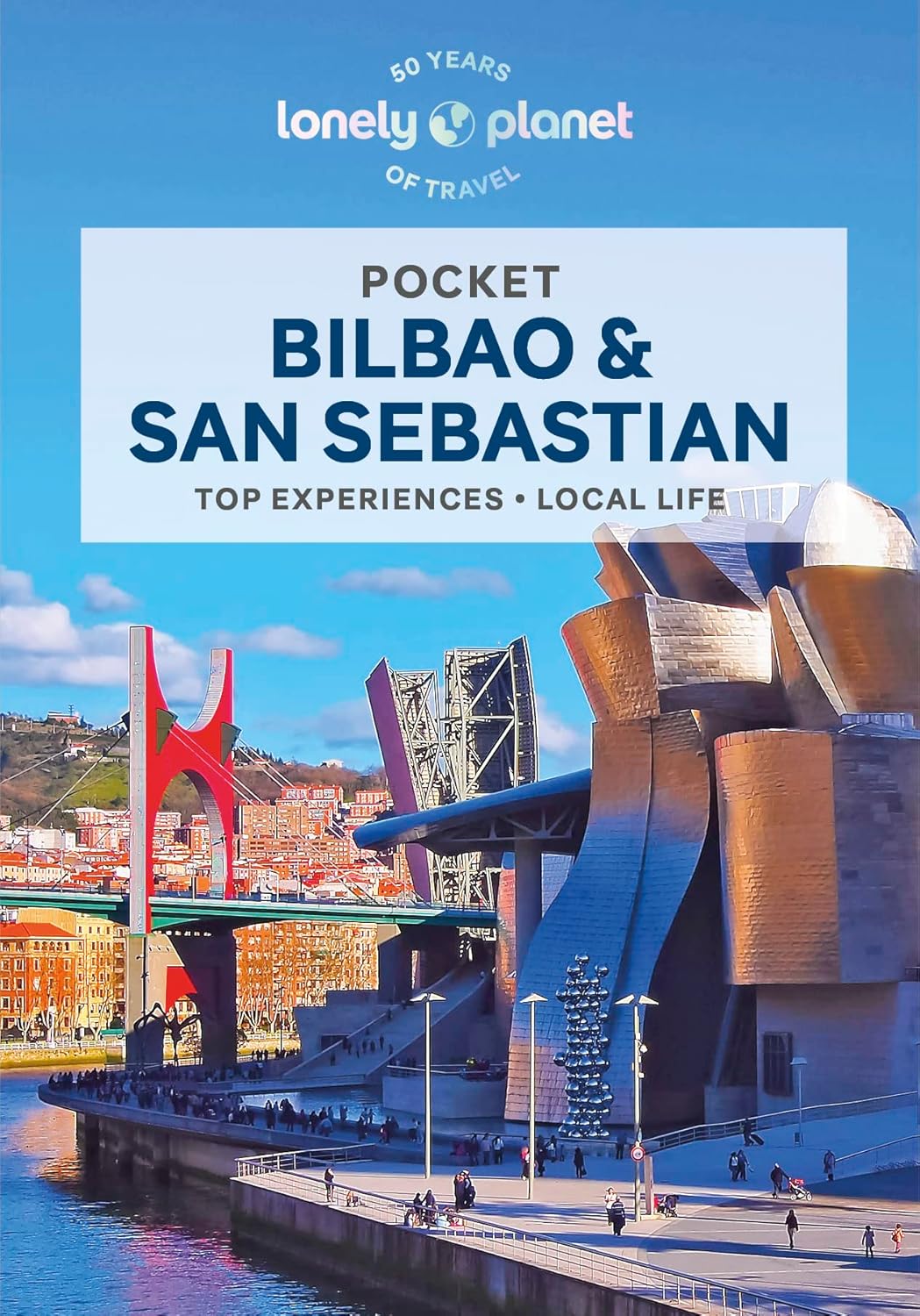 Lonely Planet Pocket Bilbao & San Sebastian: top experiences, local life (Pocket Guide ...