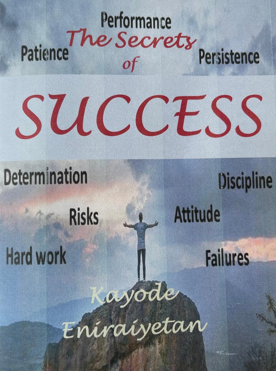 Amazon.com: THE SECRETS OF SUCCESS eBook : ENIRAIYETAN, KAYODE: Kindle ...