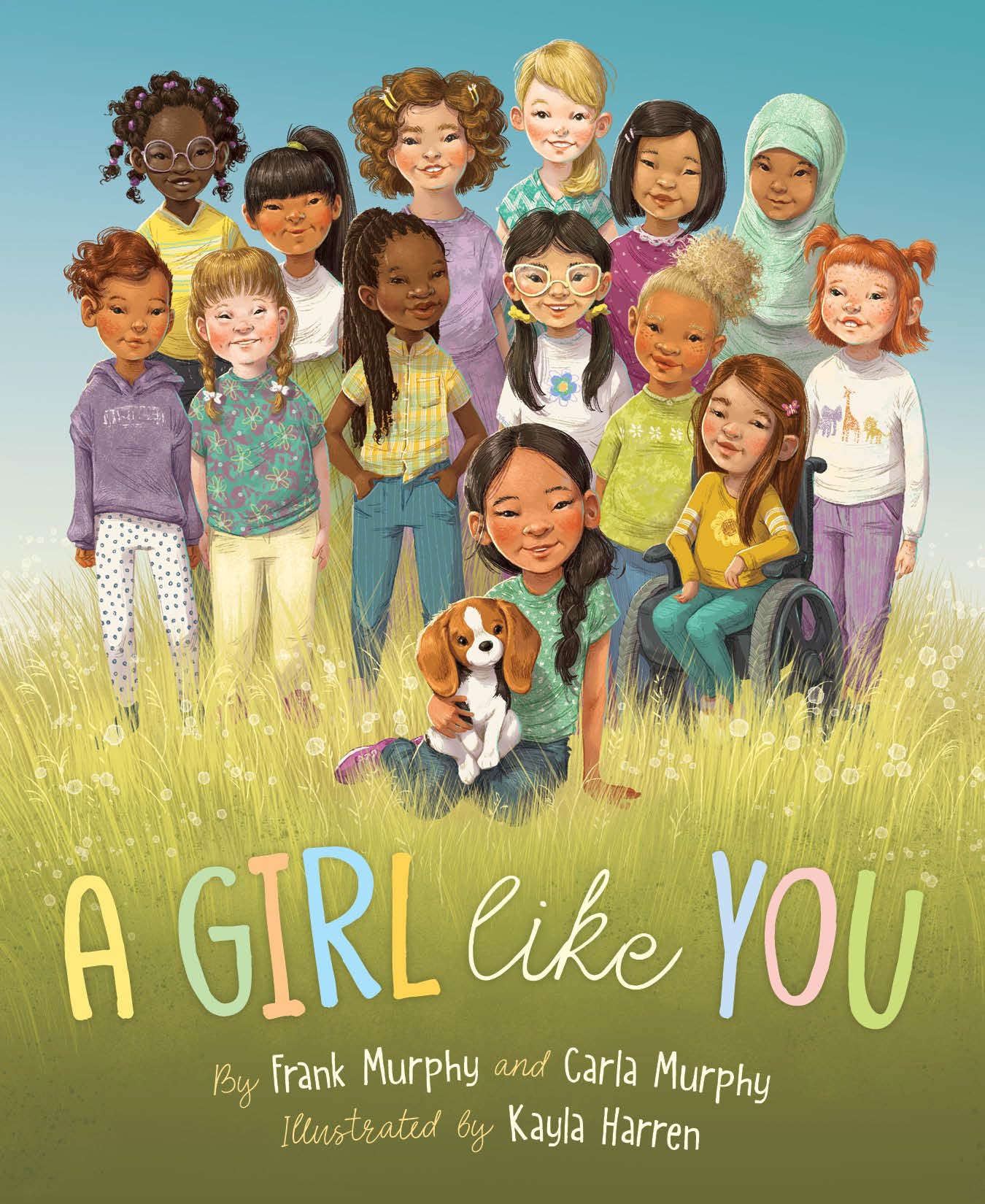 A Girl Like You: Murphy, Frank, Murphy, Carla, Harren, Kayla ...