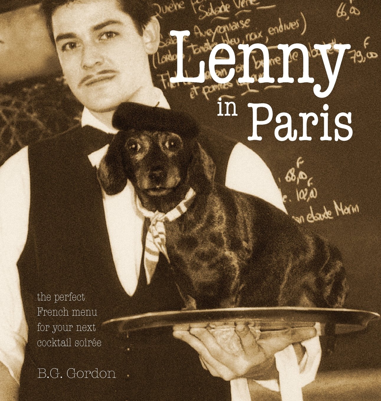 Buy Lenny in Paris: The perfect French menu for your next cocktail ...