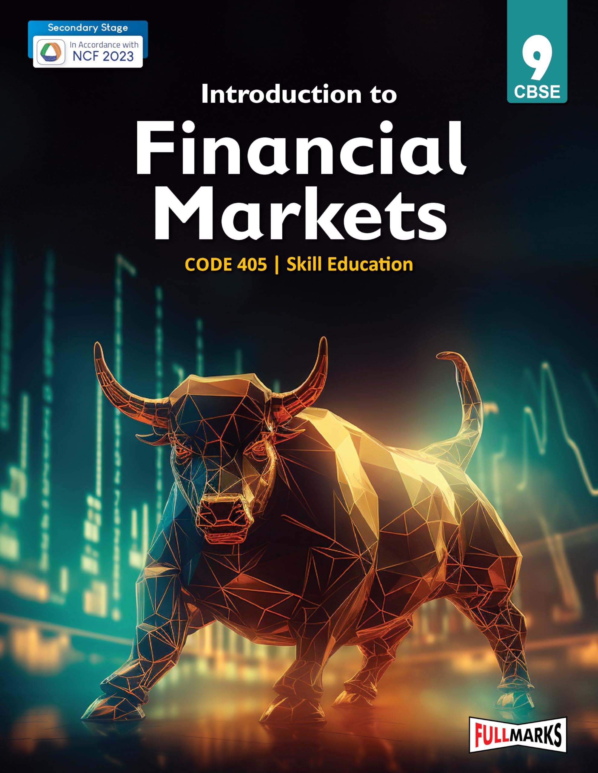 Introduction to Financial Markets Class 9 (Skill Education- Code 405 ...