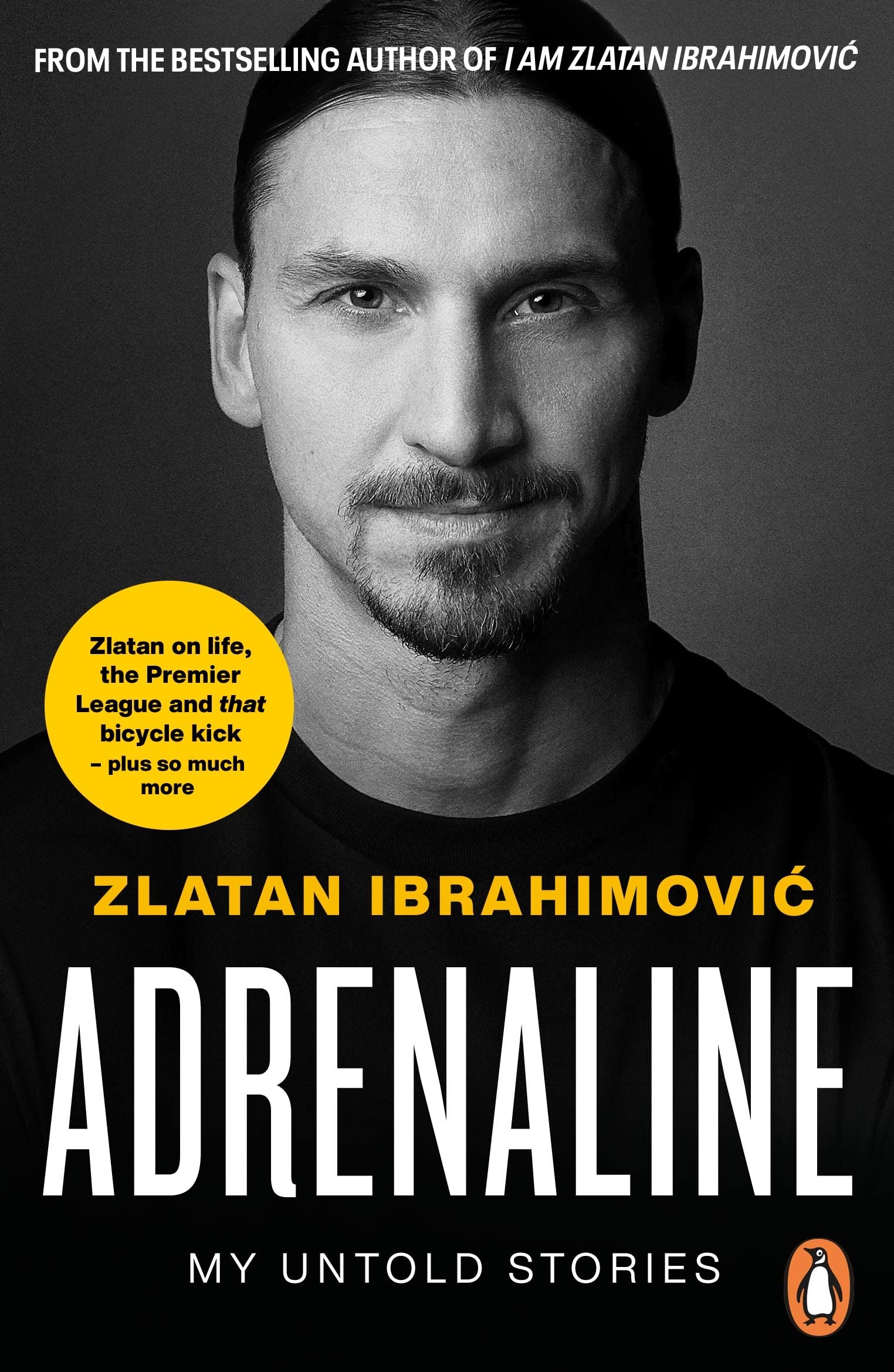Adrenaline: My Untold Stories : Ibrahimovic, Zlatan, Shugaar, Antony ...