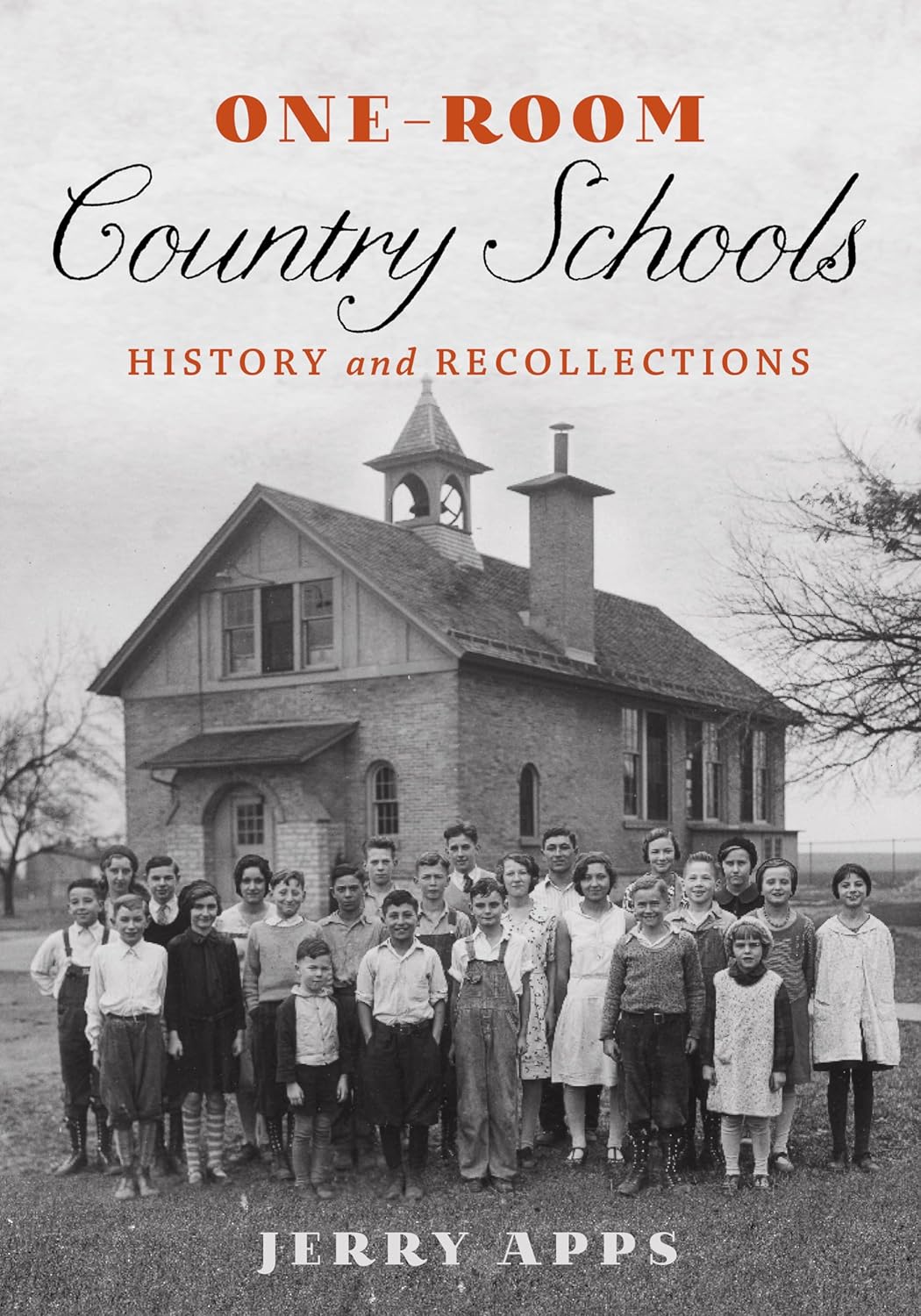 One-Room Country Schools: History and Recollections: Apps, Jerry ...