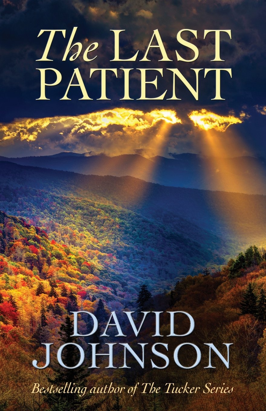 The Last Patient: Johnson, David: 9781986107129: Amazon.com: Books