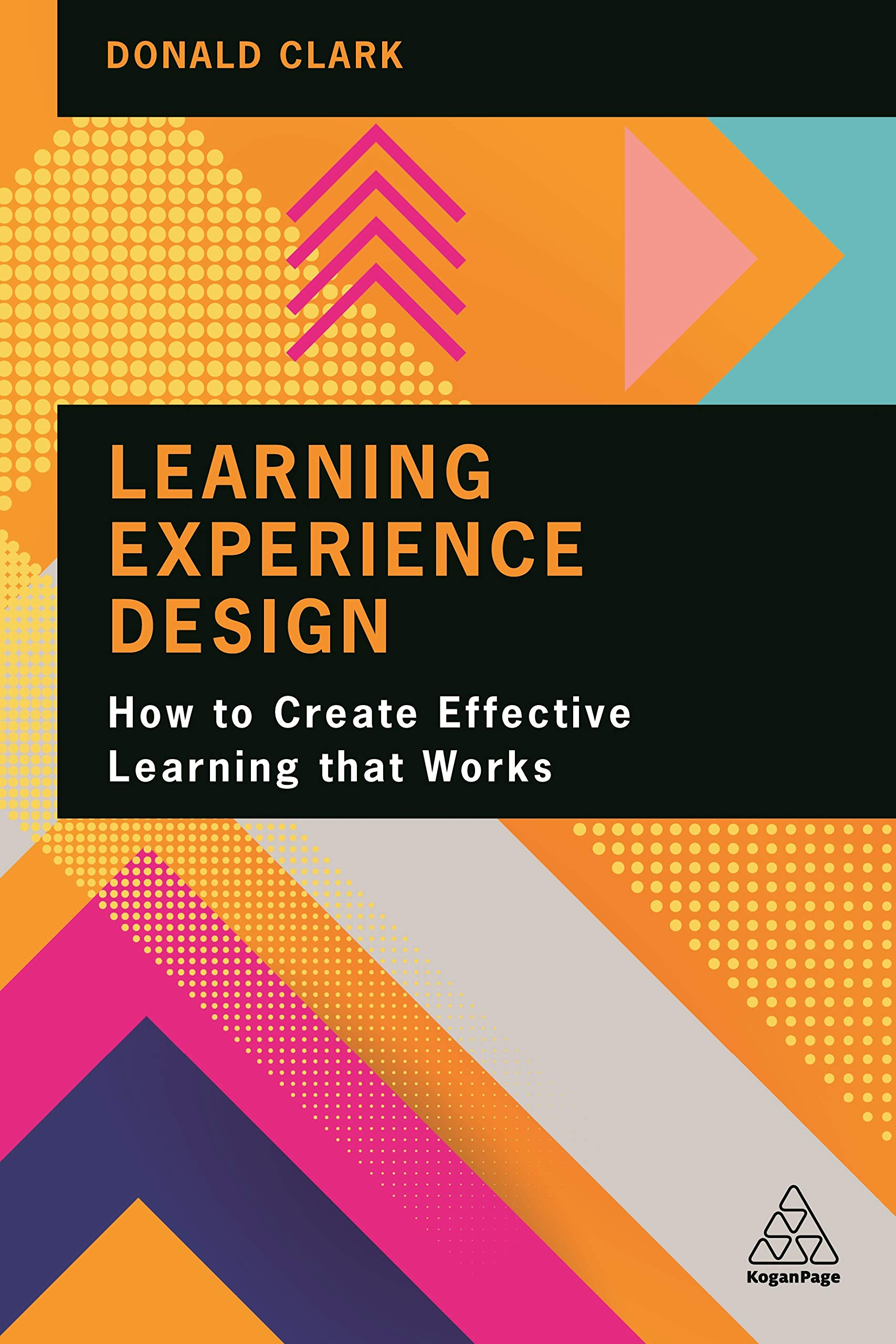 Amazon | Learning Experience Design: How to Create Effective Learning ...