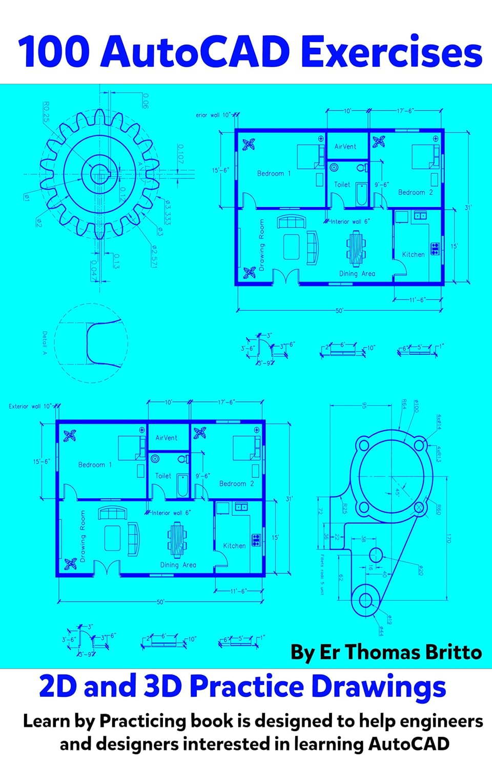 100 AutoCAD Exercises Learn 2d and 3d Pratice Drawings eBook : DigitalStore, Civil, Britto ...
