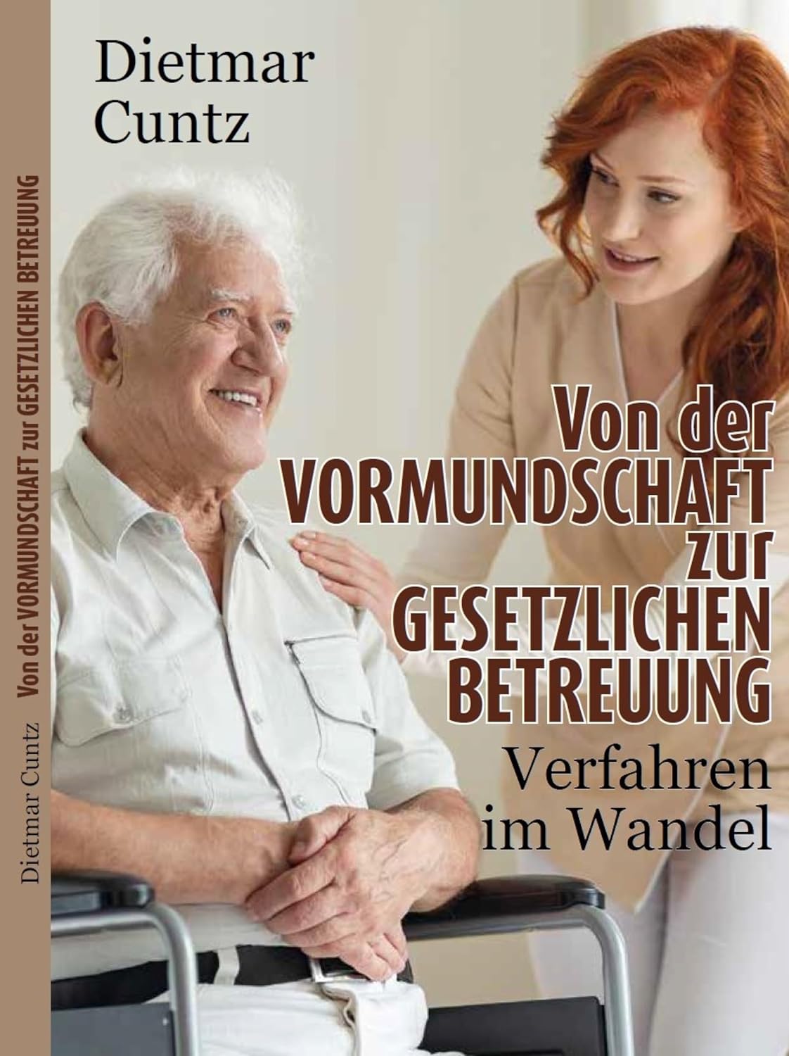 Von der Vormundschaft zur gesetzlichen Betreuung: Verfahren im Wandel ...