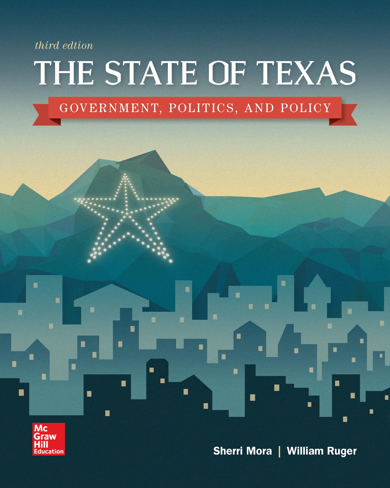 The State of Texas: Government, Politics, and Policy: Mora, Sherri ...